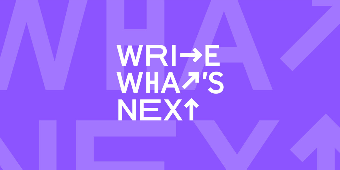 Write What’s Next - Writing on the Wall